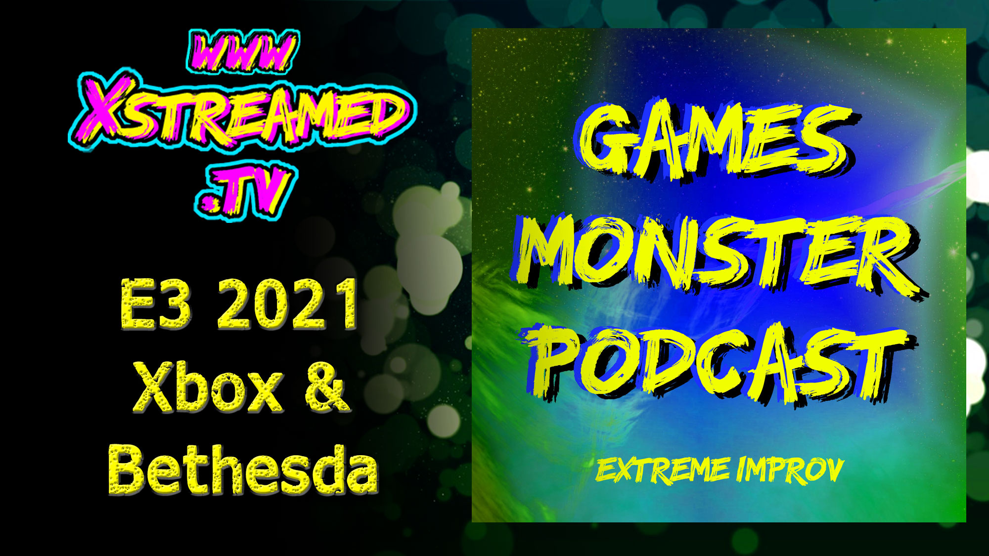 Games Monster Podcast: Xbox & Besthesda E3 Reaction - XStreamed.tv ...