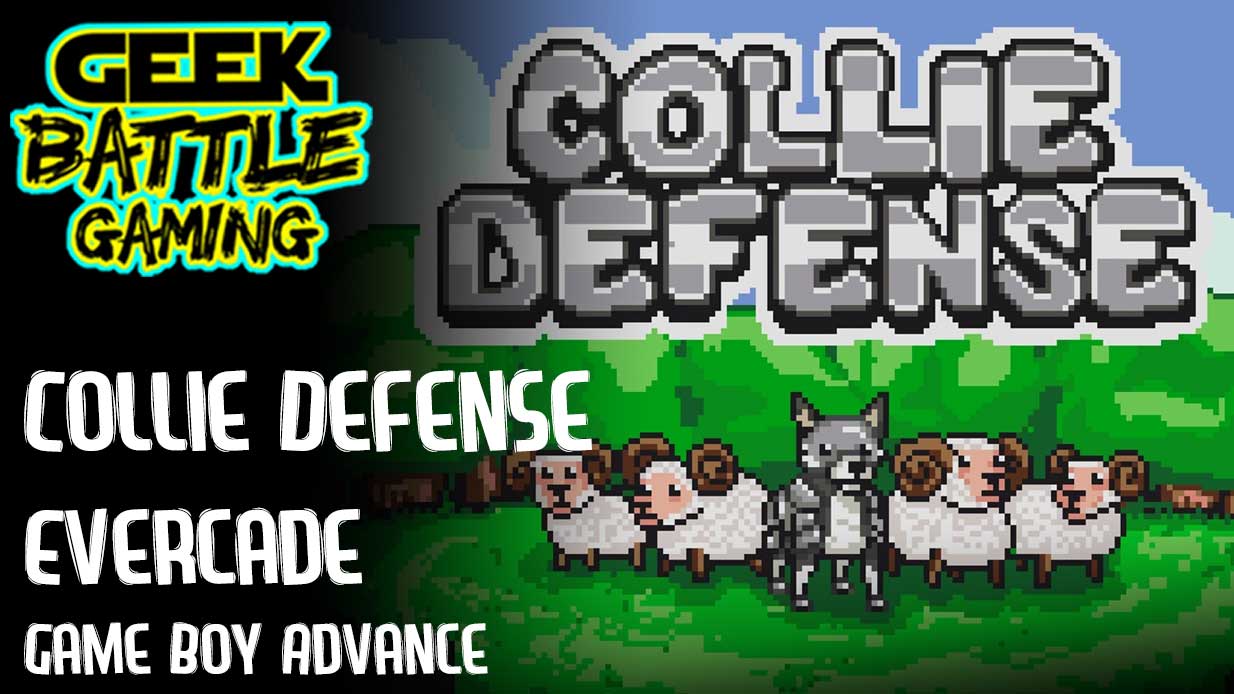 Collie Defense Review Evercade Game Boy Advance - XStreamed.tv Extreme ...